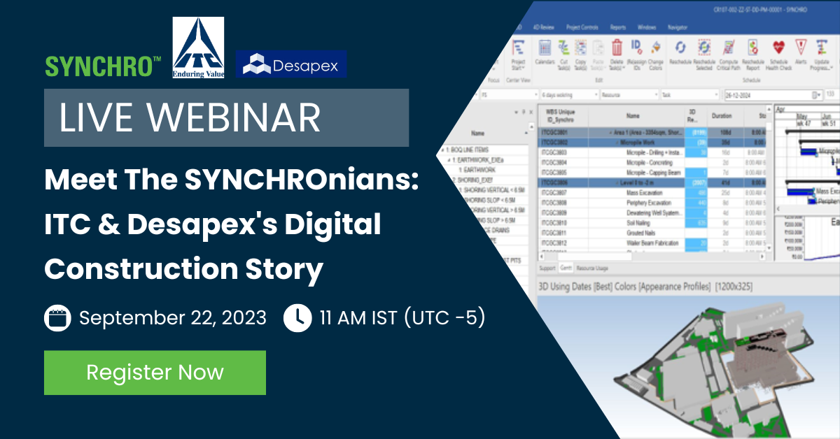 Webinar | Meet The SYNCHROnians: ITC & Desapex's Digital Construction Story